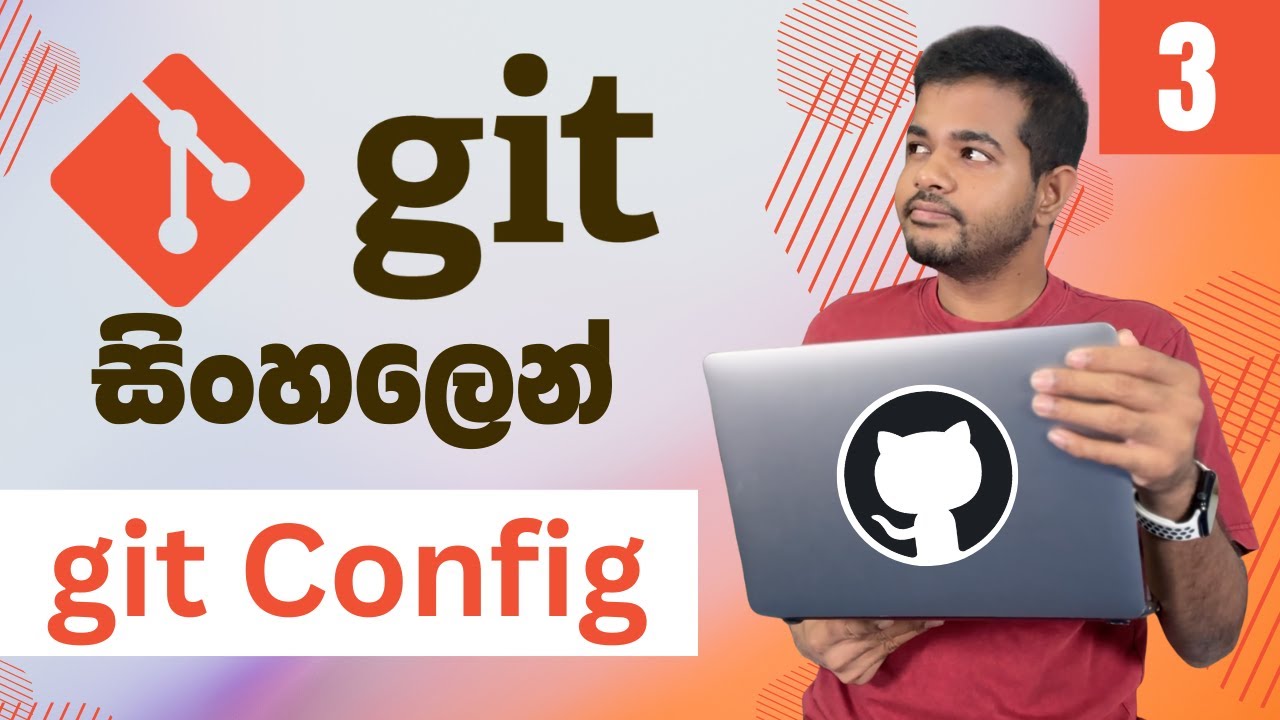 Git සහ GitHub සරලව සිංහලෙන් - Lesson 3 | git Config - YouTube