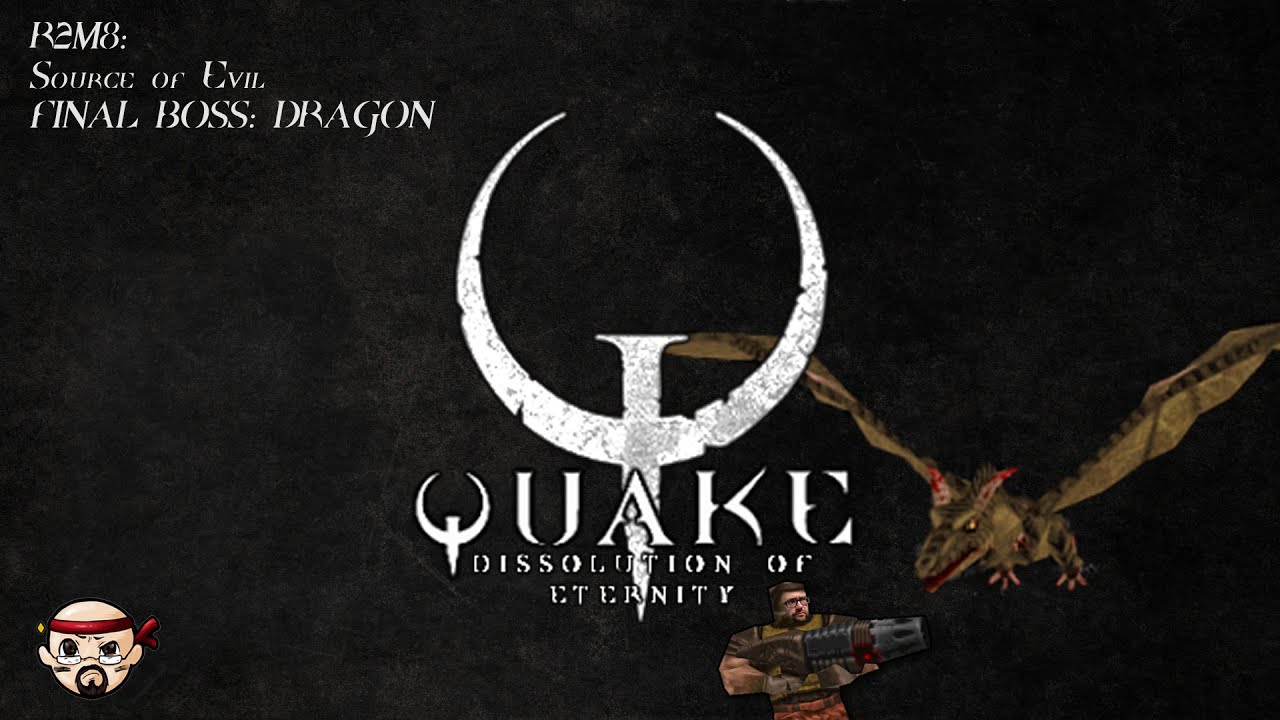 Quake 1 - R2M8: Source of Evil (FINAL BOSS-Dissolution of Eternity ...
