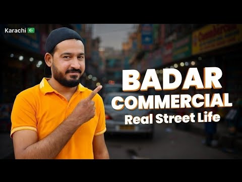 3rd Vlog – Exploring Badar Commercial Karachi | Daily VlogReal street ...