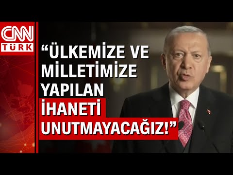 15 Temmuz'un 5. yıl dönümü! Cumhurbaşkanı Erdoğan'dan Millete Sesleniş konuşması...