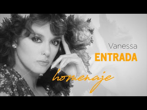 Vanessa ENTRADA (version homenaje)