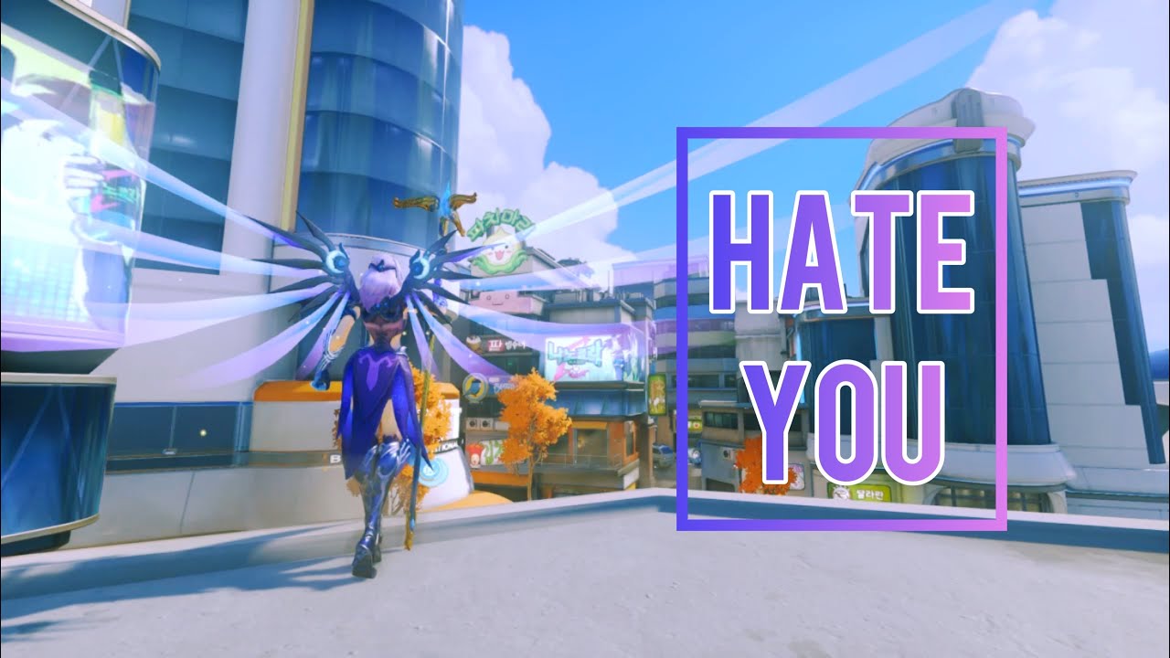 Hate you • Mercy Montage - YouTube