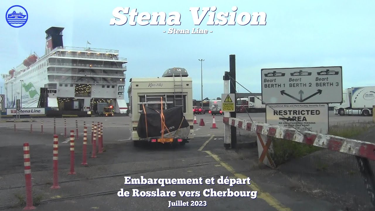 Stena Line - Stena Vision. Départ de Rosslare en juillet 2023. - YouTube