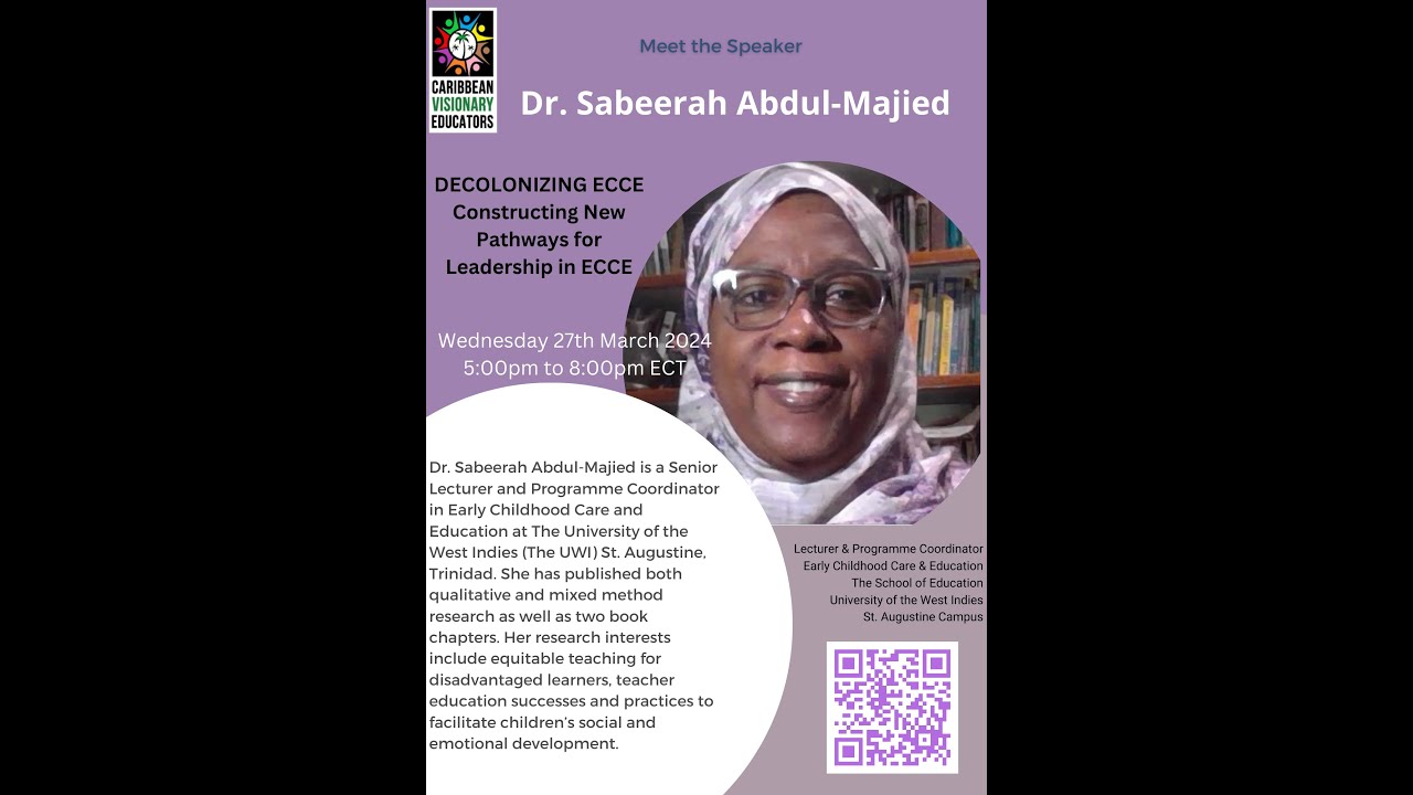 Decolonizing Leadership with Dr Sabeerah Abdul Majied - ECCE Edition ...