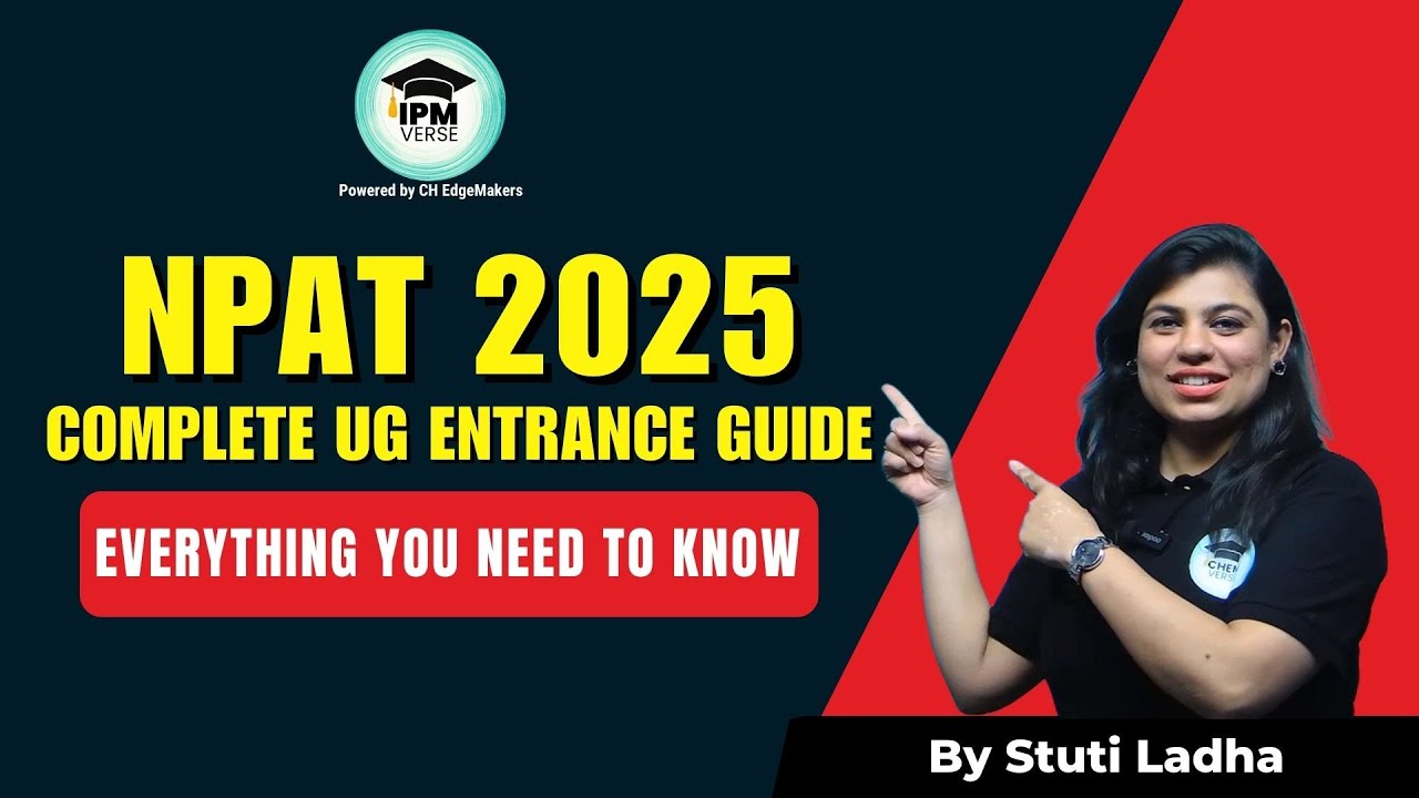All About NPAT 2025: Syllabus, Eligibility Criteria & Exam Pattern ...