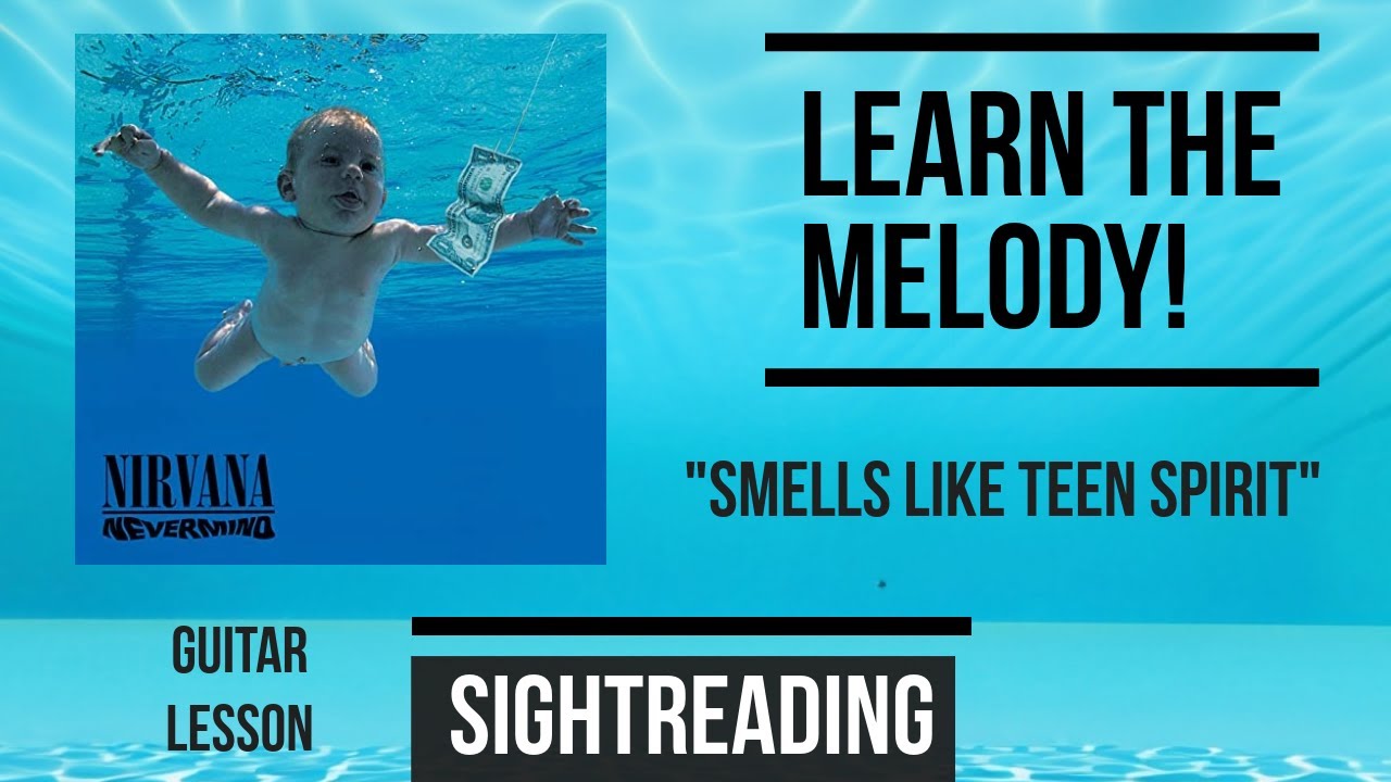 Guitar Note Reading Practice 1: Learn the melody to "Smells Like Teen Spirit" by Nirvana - YouTube