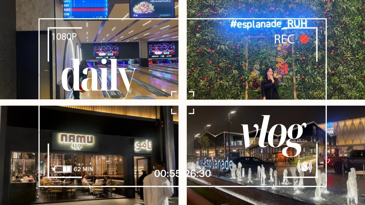 사우디🇸🇦일상 브이로그 ㅣ RiyadhㅣEsplanadeㅣ한식당 나무(namu in Riyadh)ㅣ사우디에서 노는법 ㅣ ...