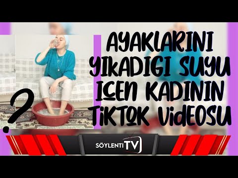 Ayaklarını Yıkadığı Suyu İçen Kadının TikTok Videosu