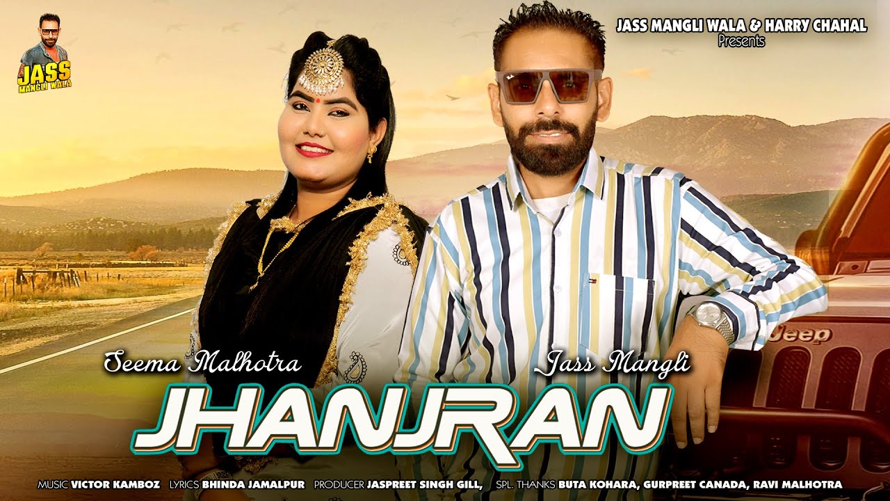 Jhanjran - Jass Mangli Feat Seema Malhotra - Full HD Video Song ( Duet ...