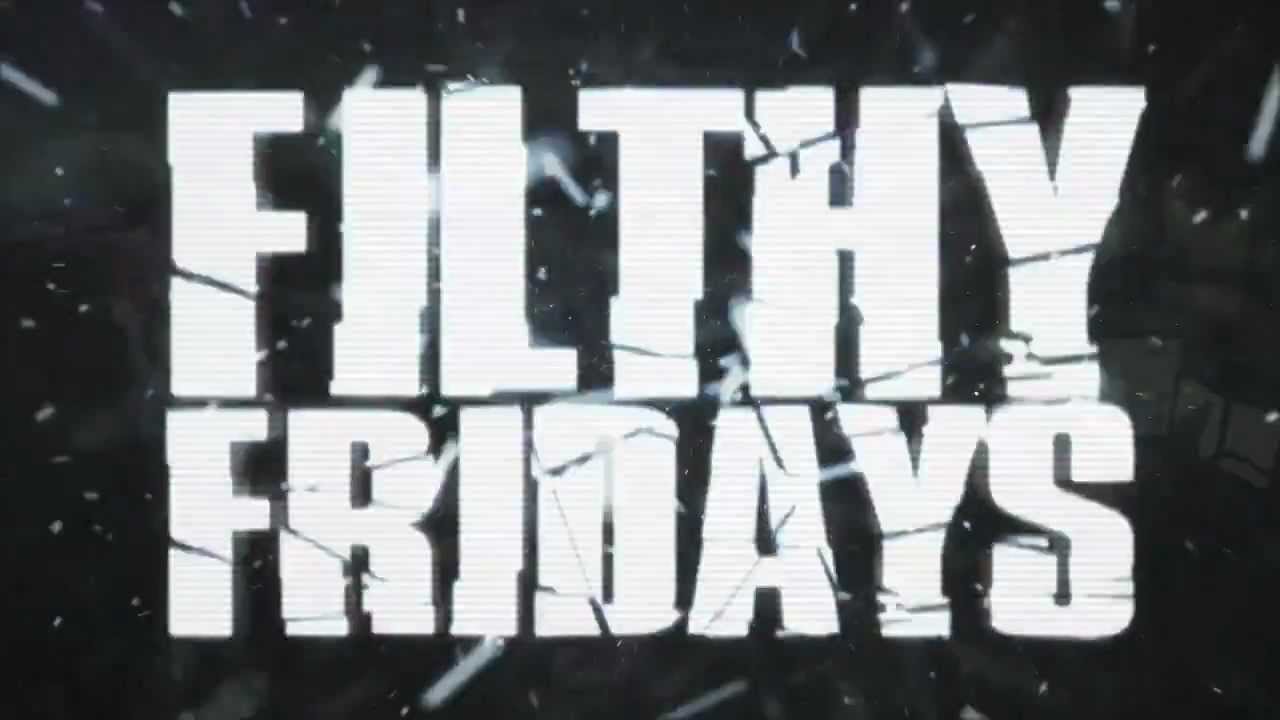 OFFICIAL FILTHY FRIDAYS † SUPER 9 † KAPTURE - YouTube
