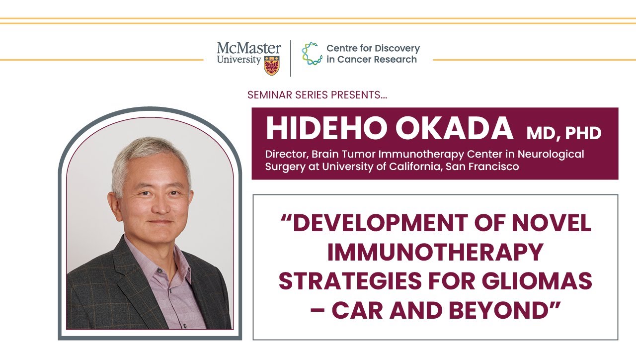 CDCR Seminar Series: October 31, 2024 - Hideho Okada, MD PhD - YouTube
