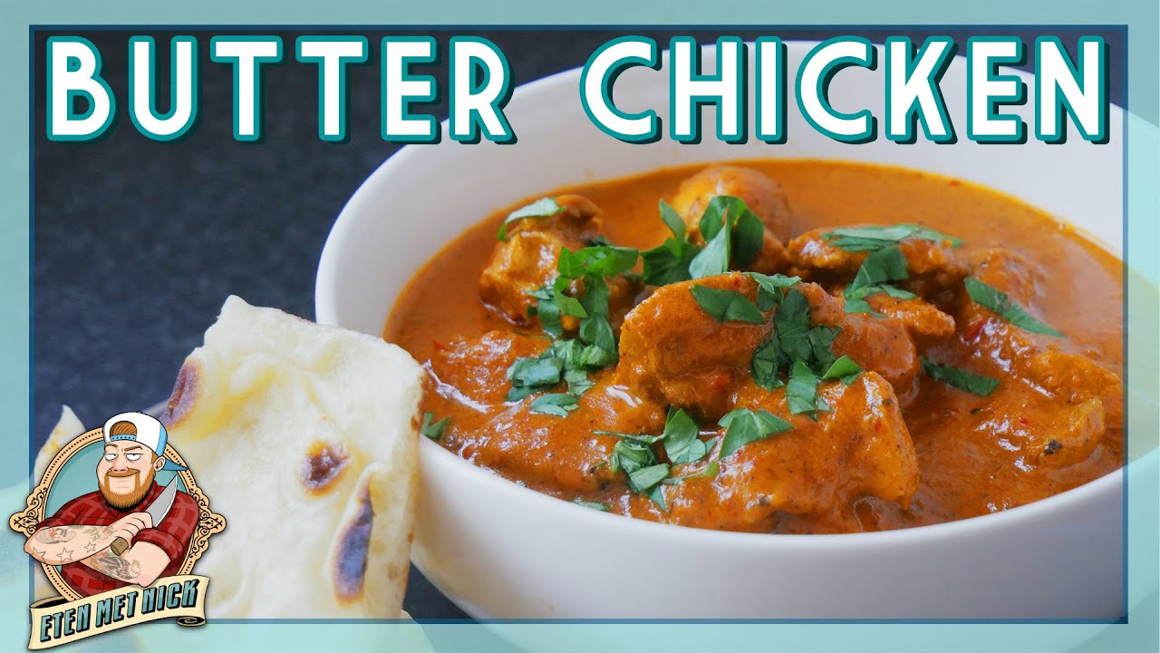 Butter Chicken Naan Time! | EtenmetNick | How to - YouTube