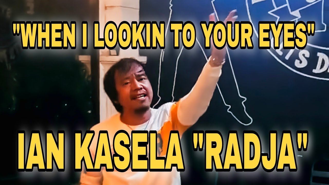 Ketika Vokalis Band Radja Ian Kasela cover When I Look into Your Eyes ...