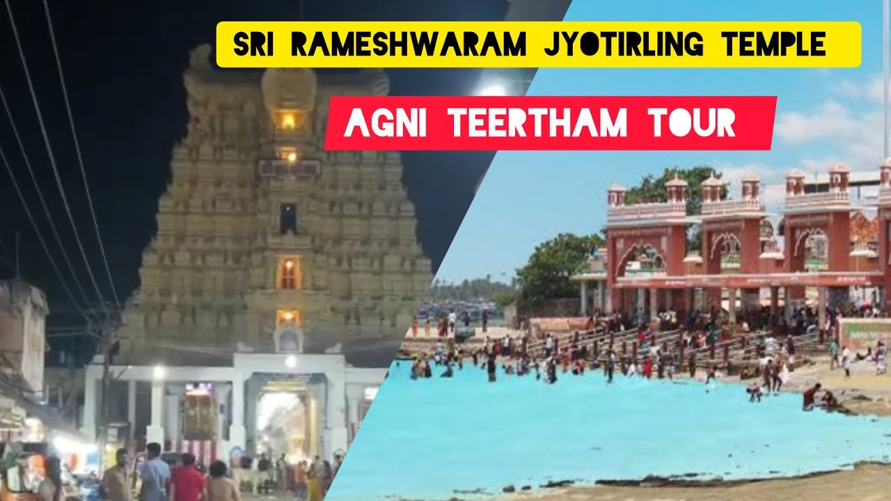 whole Temple & AGNI Teertham tour Of Sri Rameshwaram jyotirling temple ...