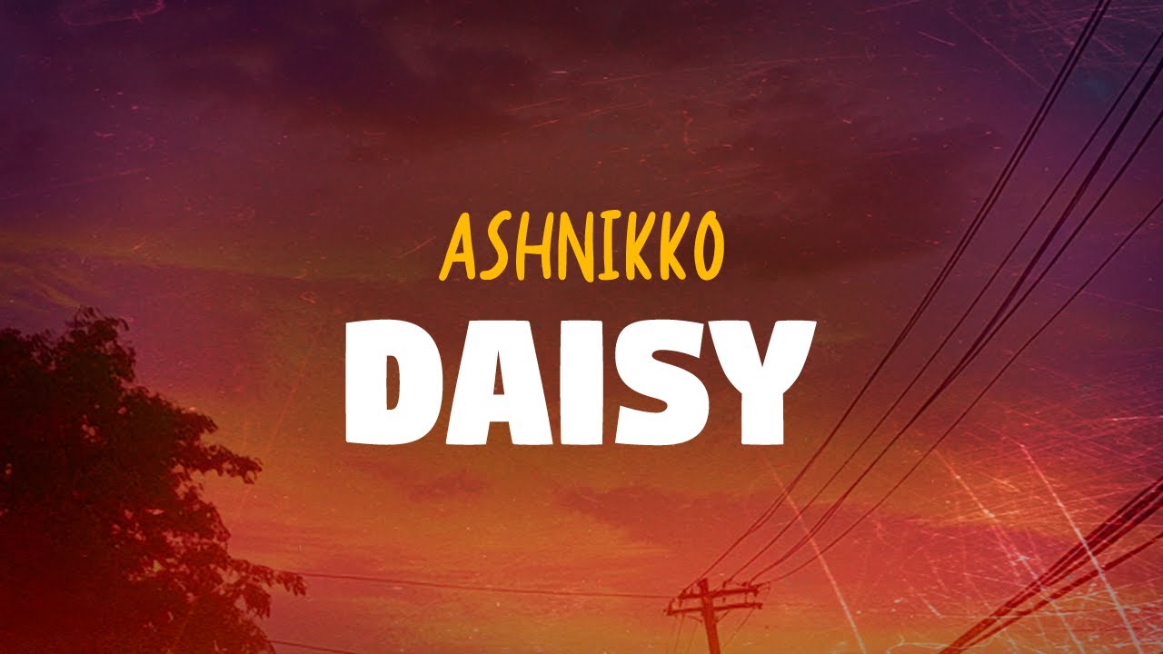 Ashnikko - Daisy (Lyrics) - YouTube