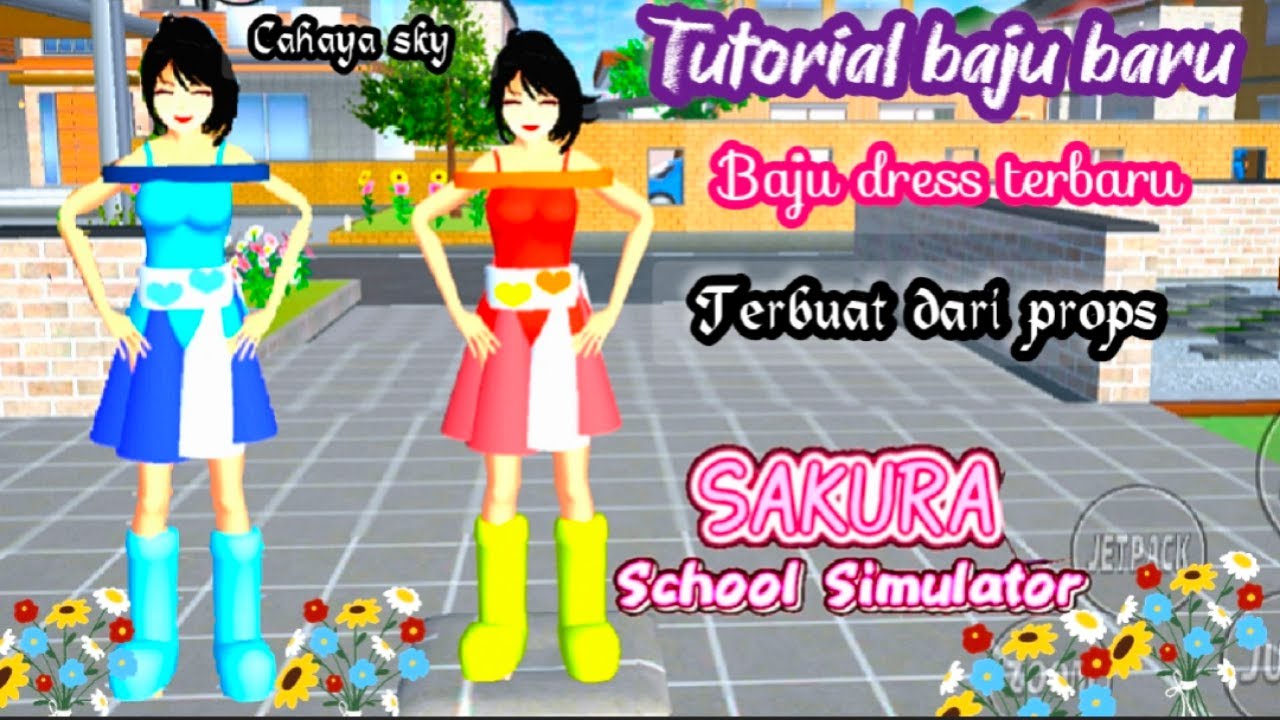 TUTORIAL CARA MEMBUAT BAJU DRESS TERBARU DARI PROPS # SAKURA SCHOOL ...
