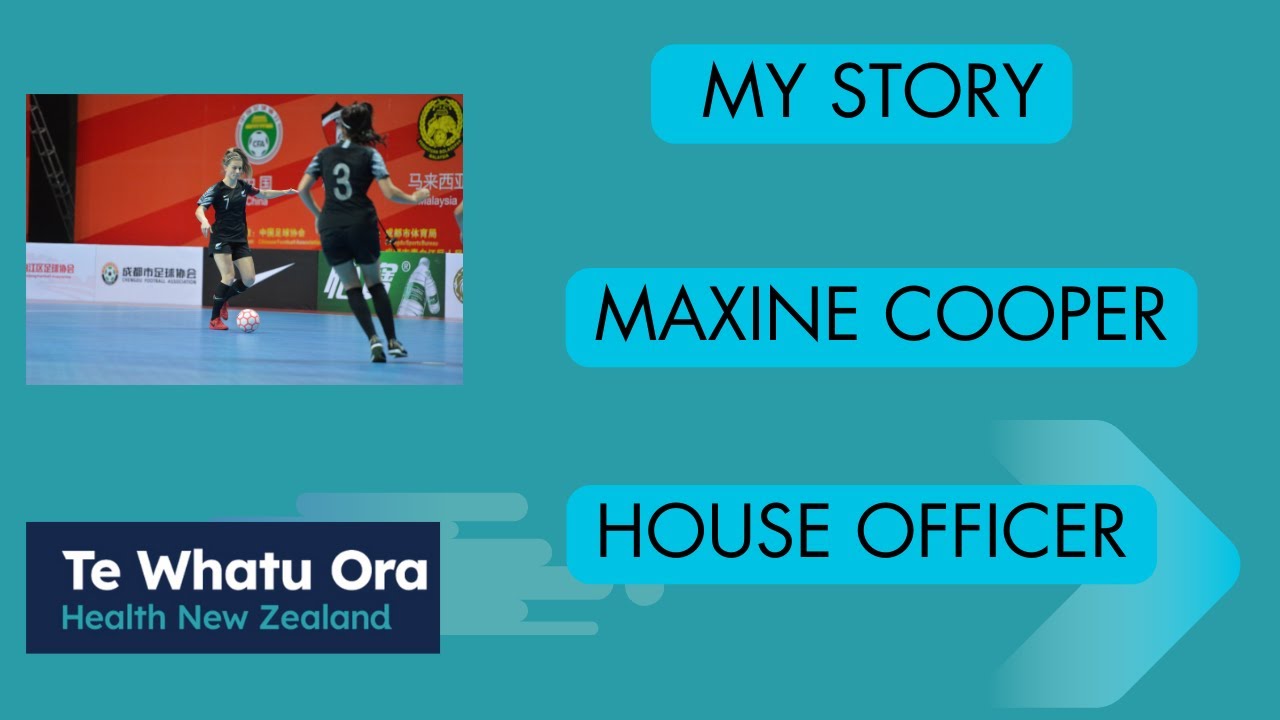 My Story. Dr Maxine Cooper – House Officer. Auckland Region. - YouTube