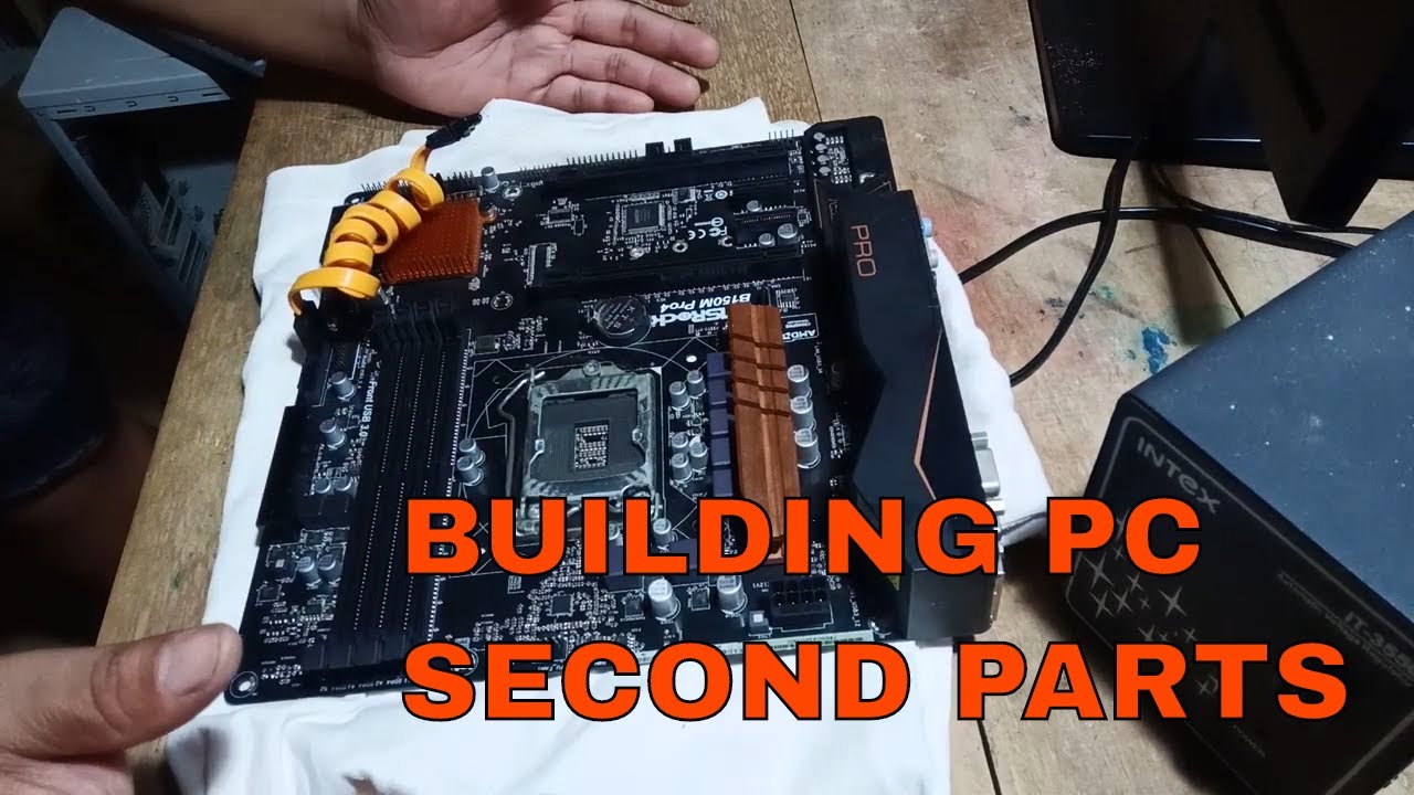Part 2 PC Building with Second Hand Asrock b150m Pro 4 i5-6500t cpu and ...