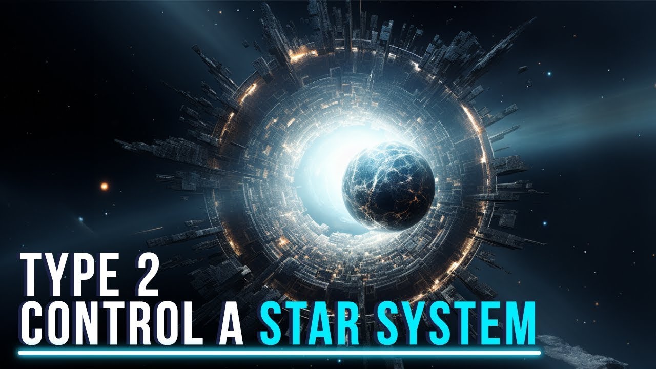 Kardashev Scale Type 2 Civilization: Able To Control A Star - YouTube