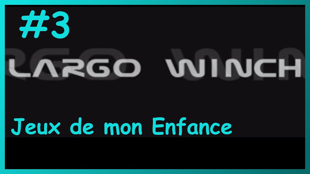 L'Attaque des Cobras ! Largo Winch #3 (PS2 - Aventure) - YouTube
