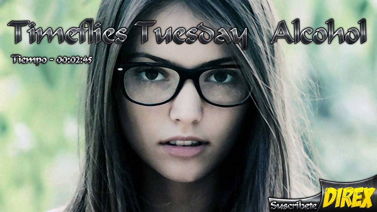 Timeflies Tuesday - Alcohol - YouTube
