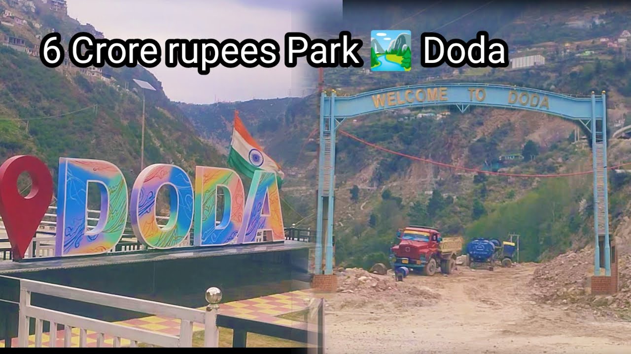 NH 244 Road new park Doda city Ganpat bridge doda - YouTube