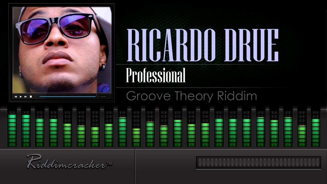 Ricardo Drue - Professional (Groove Theory Riddim) [Soca 2015] [HD ...
