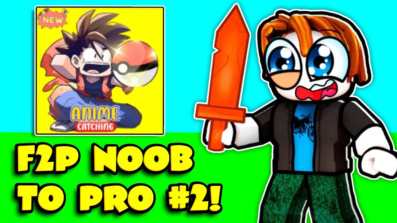 NOOB to PRO F2P #2 In Anime Catching Simulator! (EASY PROGRESS!) - YouTube