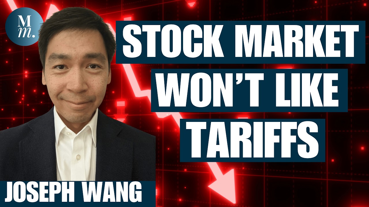 Tariffs Will Lead To Stock Market Crash (Here's Why) | Joseph Wang, Former Fed Trader - YouTube
