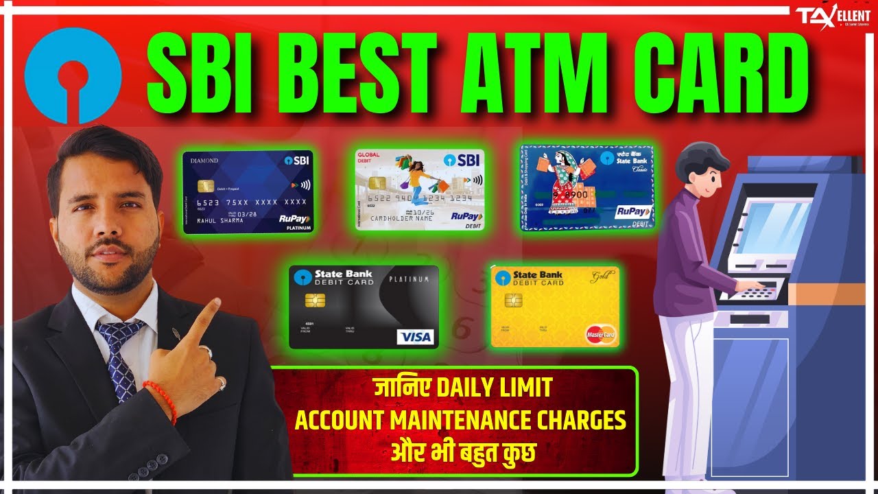 SBI Best ATM Card Types and Charges 2025 || Daily Withdrawal/Deposit ...