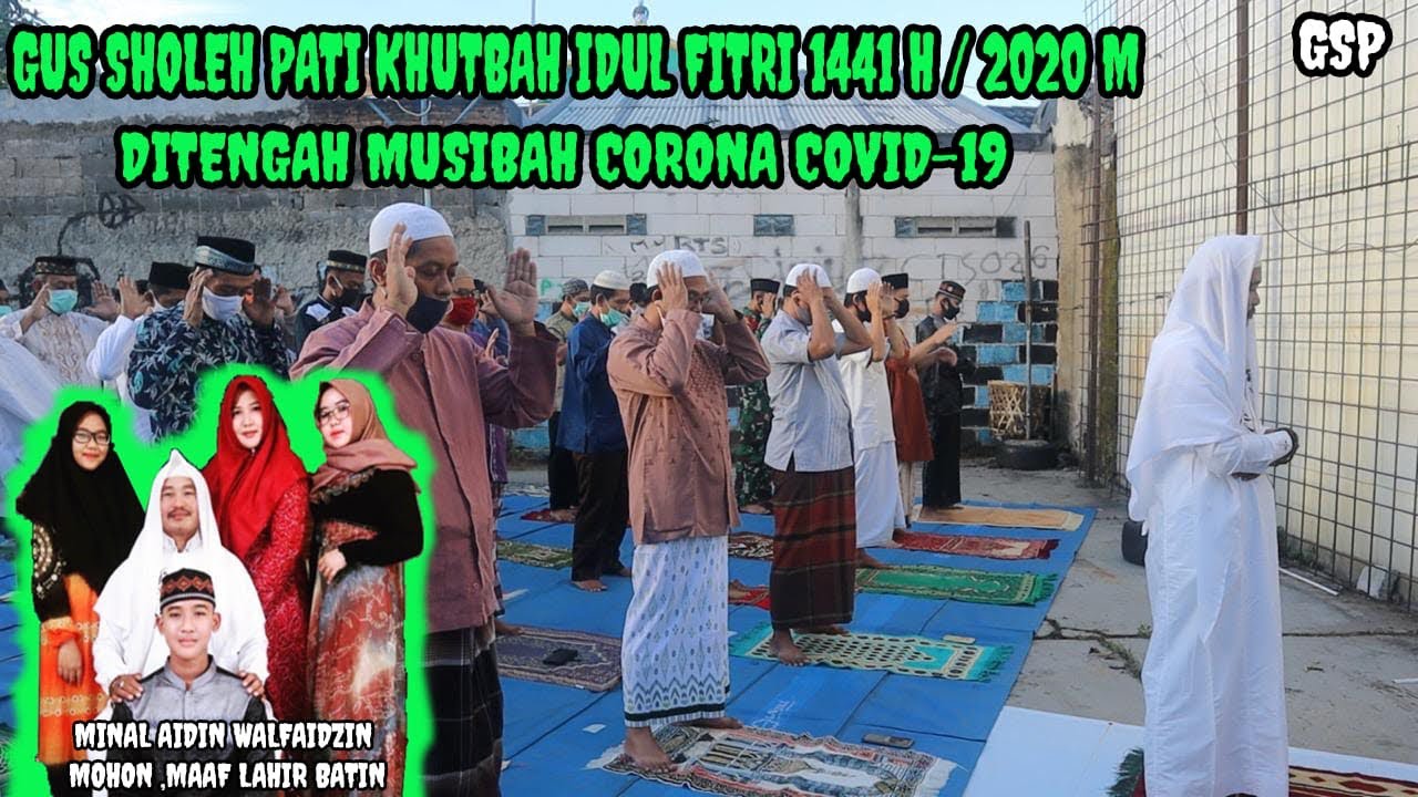 Gus Sholeh Pati Menangis Ketika Khutbah Idul Fitri Di Tengah Wabah ...