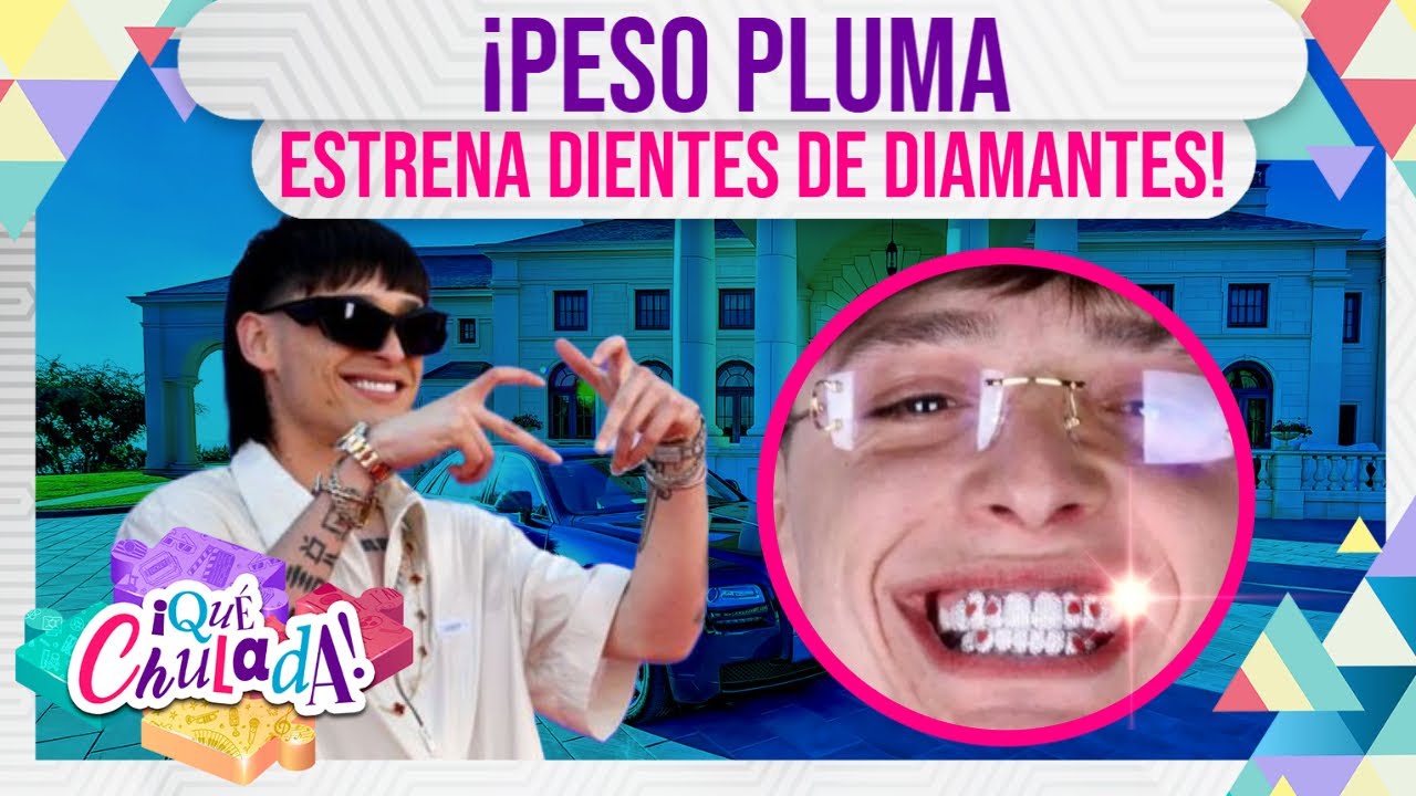 Peso Pluma estrena dentadura de diamantes que vale millones de pesos ...