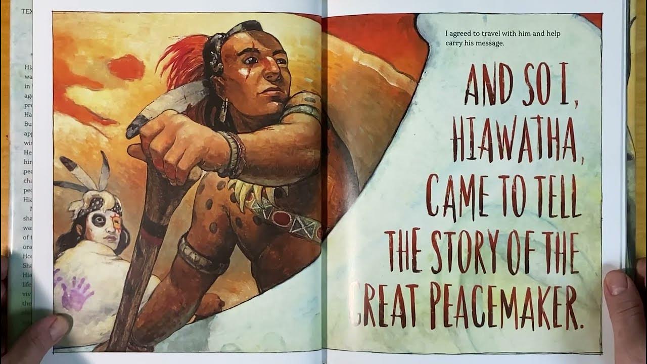Hiawatha and the Peacemaker, by Robbie Robertson, David Shannon ...