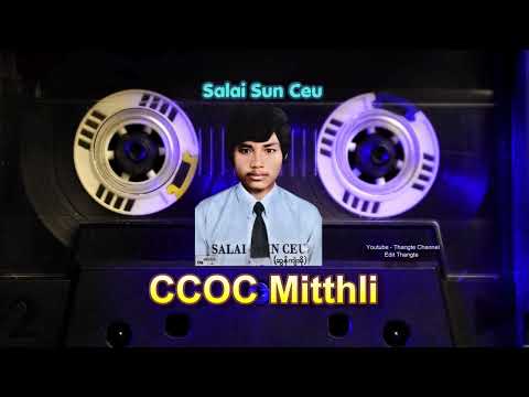 Salai Sun Ceu - CCOC Mitthli