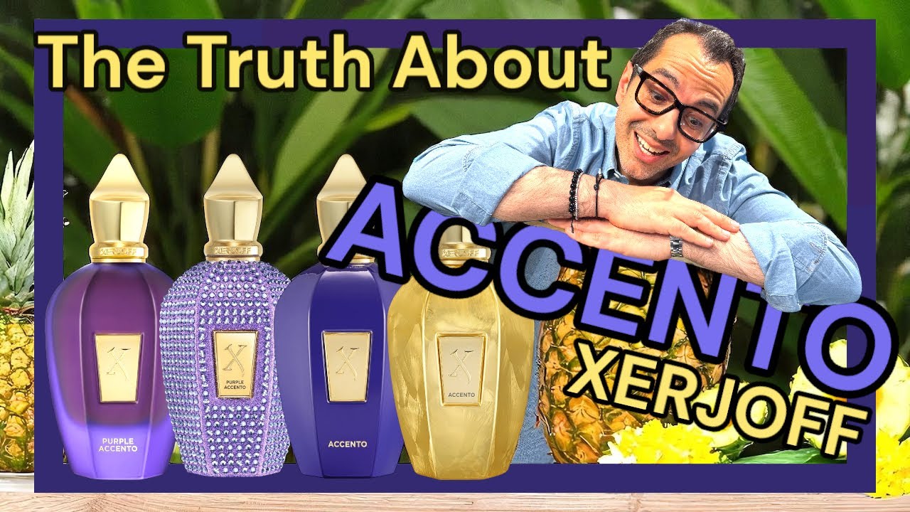 💜 The Truth About ACCENTO by Xerjoff – 1 DNA - 3 Perfumes 💜 - YouTube
