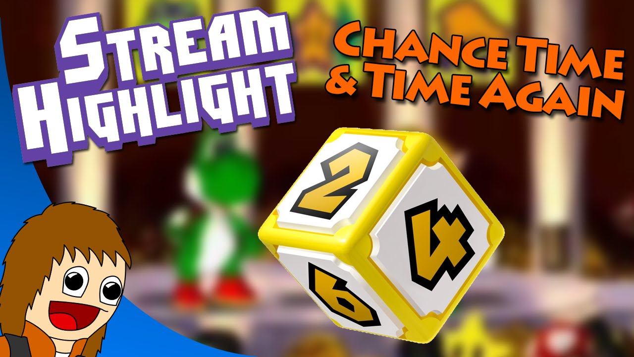 Chance Time and Time Again (Stream Highlight) - Mario Party - YouTube