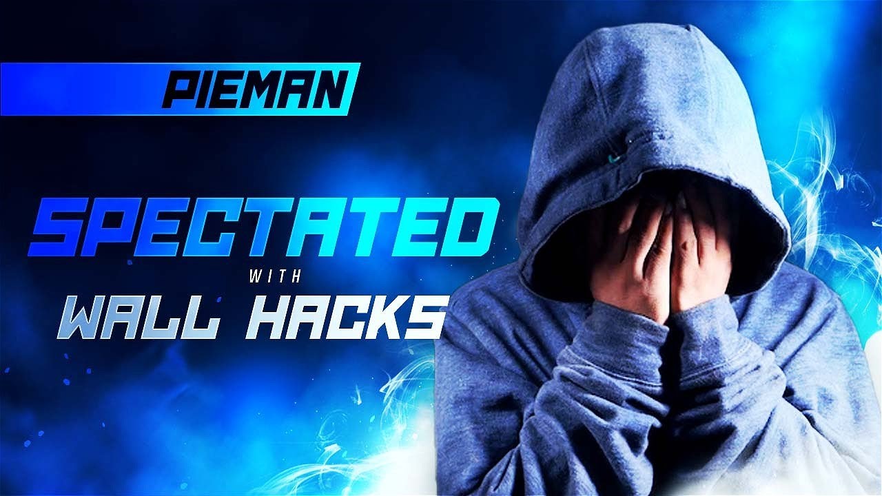 PIEMAN SPECTATED WITH WALL HACKS - YouTube