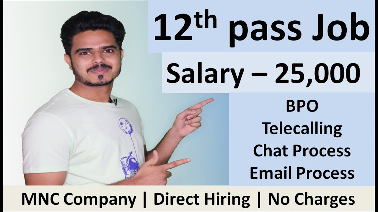 12th pass private job | salary - 25,000 | Direct interview no charge ...