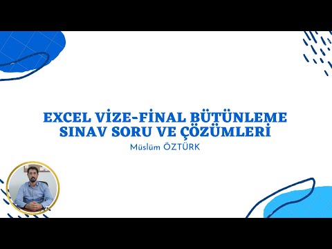 Excel, Microsoft Excel Vize Final Bütünleme Sınav Soruları ve Çözümleri-1