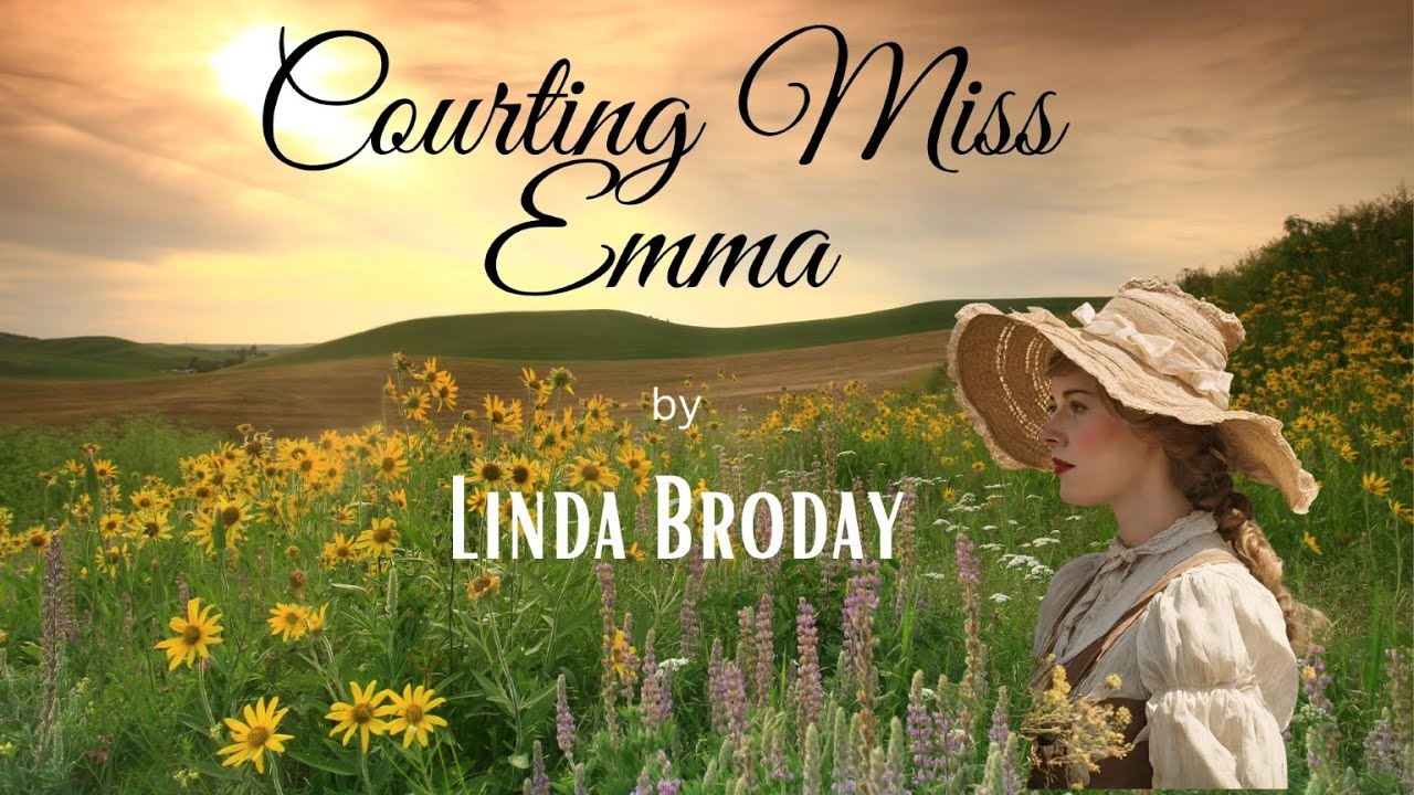 Courting Miss Emma - YouTube