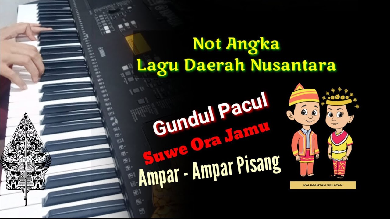 🔴Not Angka Gundul Pacul, Suwe Ora Jamu, dan Ampar - Ampar Pisang # ...