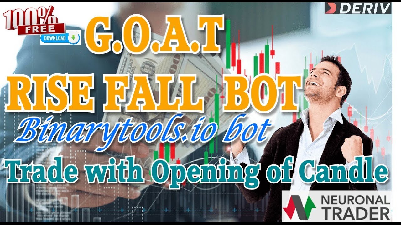 G.O.A.T RISE AND FALL BOT🎯ONE OF THE BEST RISE AND FALL BOT🎯DERIV BOT ...