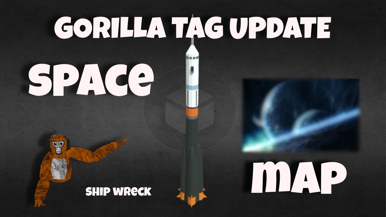 Gorilla Tag SPACE UPDATE *LEAKS* - YouTube