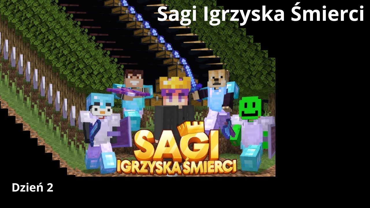 SAGI IGRZYSKA ŚMIERCI (dzień 2) - YouTube