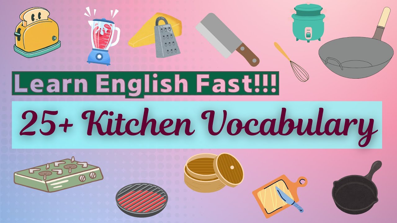 Learn 25+ kitchen Vocabulary in just 3 Minutes | Learn English Fast ...