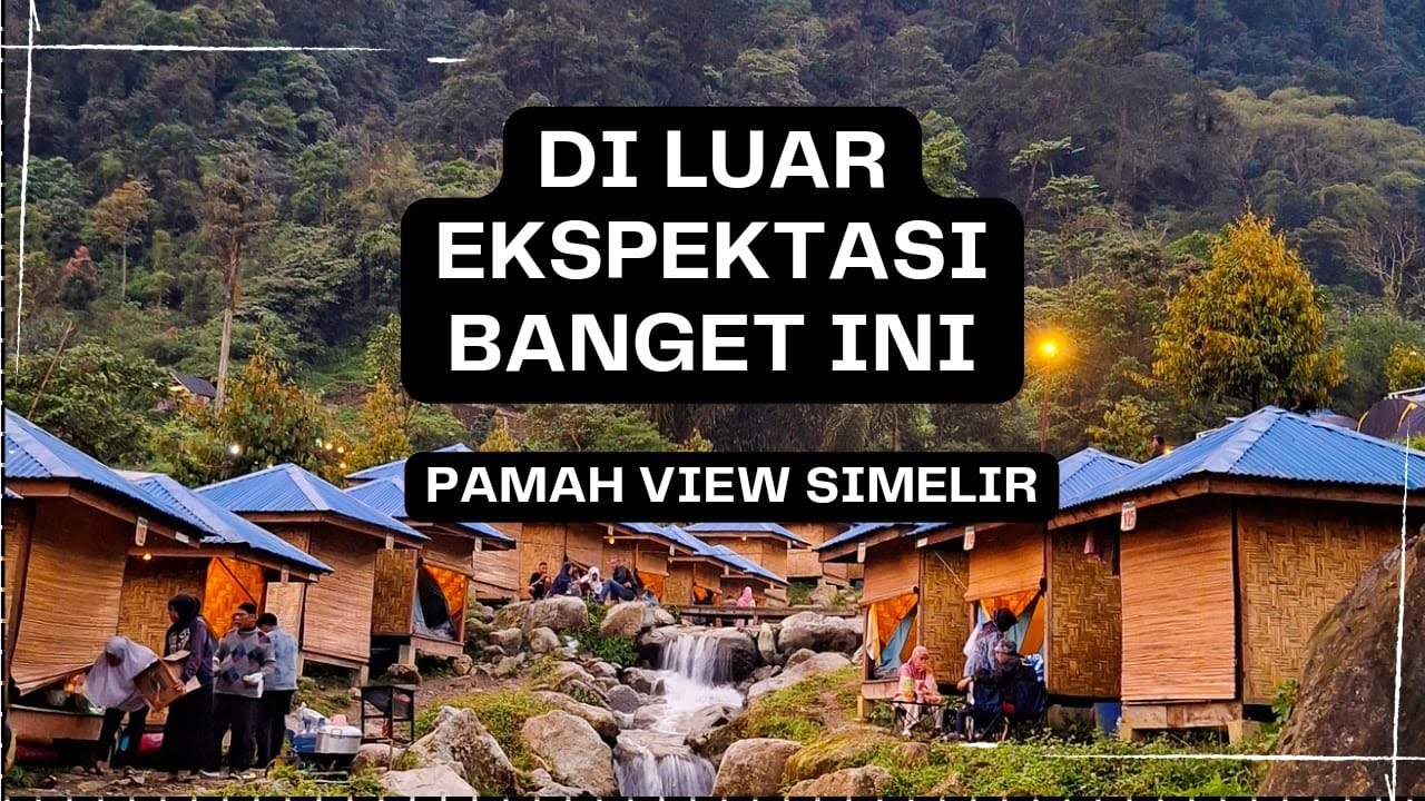 diluar Ekspektasi/Camping Trip Bersama teman di Pamah View Simelir # ...