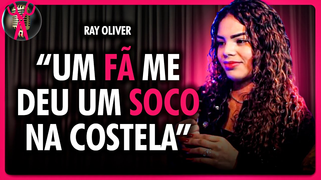 RAY OLIVER conta o dia que foi AGR3DIDA POR UM FÃ NO FINAL DO SHOW ...