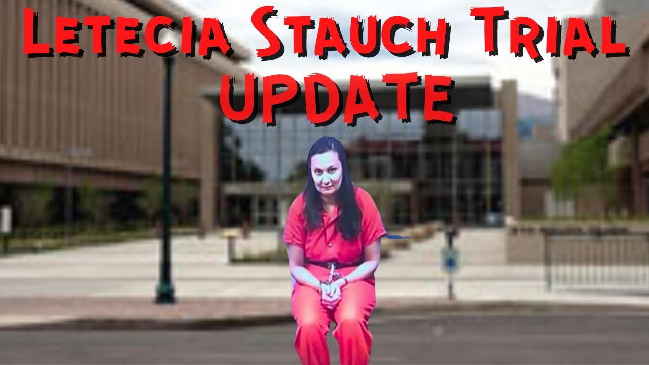 Letecia Stauch Trial Update ~ Recap Days 4 - 5 ~ April 11, 2023 - YouTube