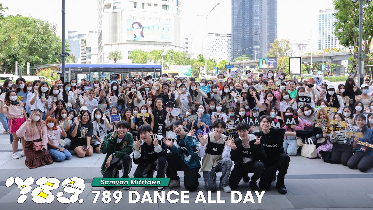 789SURVIVAL | 789 DANCE ALL DAY GROUP U @Samyan Mitrtown - YouTube