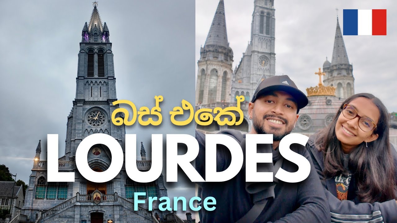 Lourdes , France 🇫🇷 | දවස් 3ක් බස් එකේ ගිය ගමන | 2Days in Lourdes - YouTube